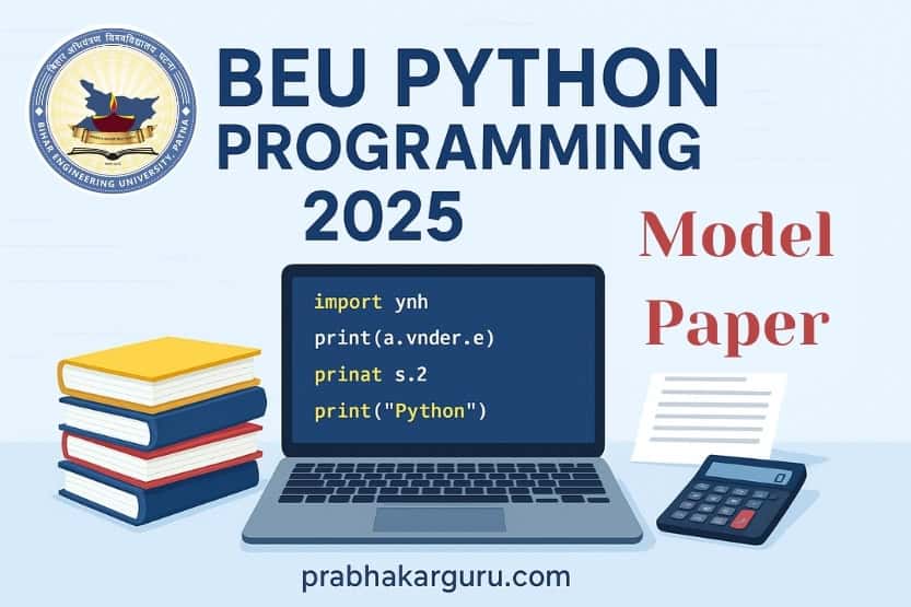 BEU Python Model Paper 2025 - Complete Answers Guide - BEU Guru